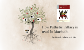 How Pathetic Fallacy is used in Macbeth. by Juliette Pereyra on Prezi