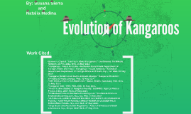 Evolution of Kangaroos by Natalia Medina on Prezi