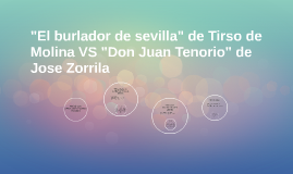 "El burlador de sevilla" de Tirso de Molina VS "Don Juan Ten by Neftaly ...