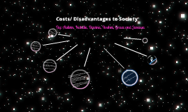 The Costs and Disadvantages of Space Exploration by Aislinn H on Prezi