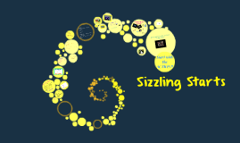 Sizzling Starts by Ros Munro on Prezi