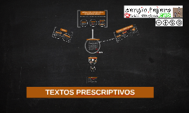 TEXTOS PRESCRIPTIVOS by Sergio Tejero on Prezi