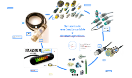Sensores de reactancia variable y electromagneticos. by jose luis on Prezi