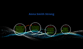 Anna Smith Strong by blake hill on Prezi