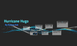 Hurricane Hugo Timeline by Hudson Hok on Prezi