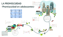 LA PROMISCUIDAD -Promiscuidad en adolescentes- by Daniela Alejandra ...