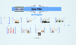 Innu Clothing by Bridgette Prezi on Prezi
