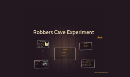 Robbers Cave Experiment by Jingjie Lyu on Prezi