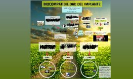 BIOCOMPATIBILIDAD DEL IMPLANTE DENTAL by Victor Fernández on Prezi