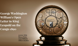 George Washington William's Open Letter to King Leopold on t by Jasmine ...
