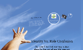 Identity Vs Role Confusion Examples