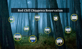 Red Cliff Chippewa Reservation by Lydia Wegert on Prezi
