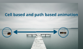 cell and path based animation by ali sayegh.com on Prezi