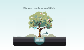 mijn boom van de persoonlijkheid by Matthew Roose on Prezi