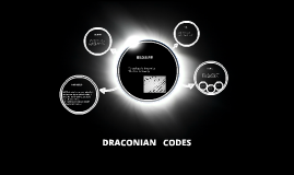 DRACONIAN CODE by destiny bailey on Prezi