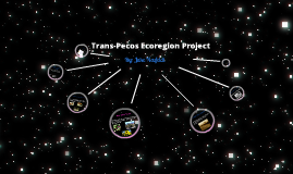 Trans-Pecos Ecoregion Project by Jake Neufeldt on Prezi