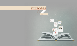 POSLECTURA by gabo leon on Prezi