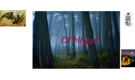 Ol'Higue by christina Tarson on Prezi