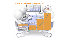 CLASIFICACION DEL PRESUPUESTO by on Prezi