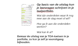 Uitleg TOA-toets lezen/luisteren by Joelle van der Molen on Prezi