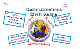 Communications Merit Badge by Michael Dansie on Prezi