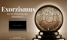 Exorzismus by May Lee on Prezi
