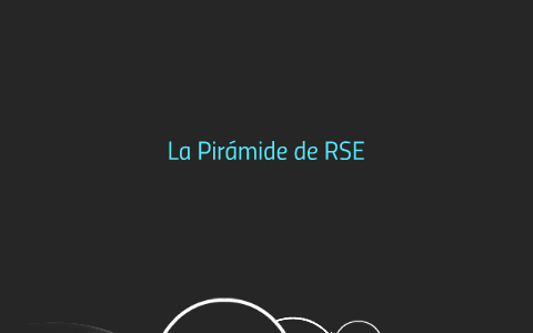 La Pirámide de RSE by on Prezi