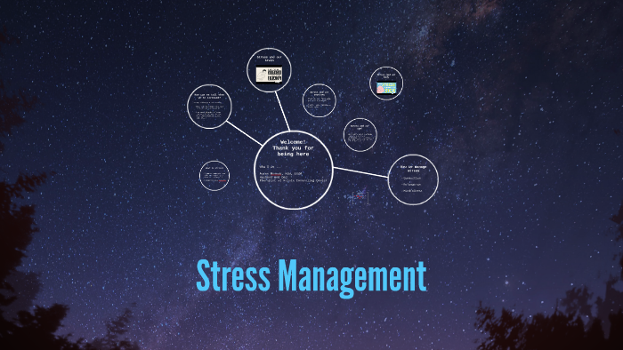 Stress Management by Aaron Rusnak on Prezi
