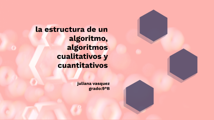 algoritmos cualitativos y cuantitativos by juliana vasquez on Prezi