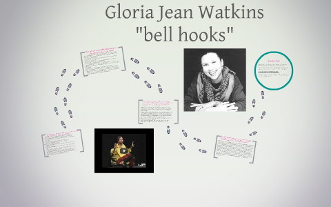 Gloria Jean Watkins by Jordyn Oakland on Prezi
