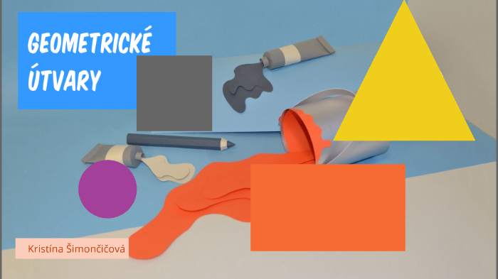 Geometrické útvary by Kristína Šimončičová on Prezi