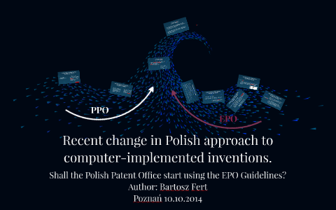 Recent changes in Polish approach to Computer­-implemented inventions ...