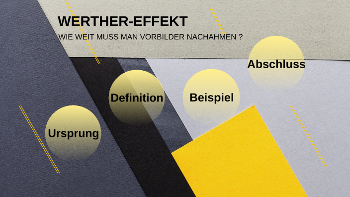 Werther-Effekt by Nina Schappler on Prezi