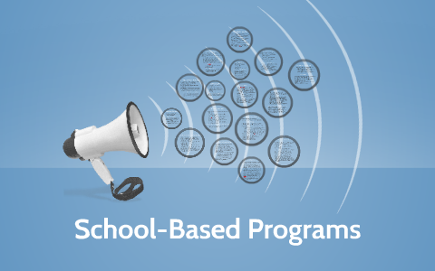 School-Based Programs by Beth Davis on Prezi