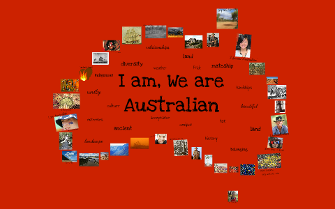 I am, We are Australian - Visual Interpretation by Rebecca Castor on Prezi