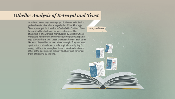 Othello: Analysis of Betrayal and Trust by Henry Williams on Prezi
