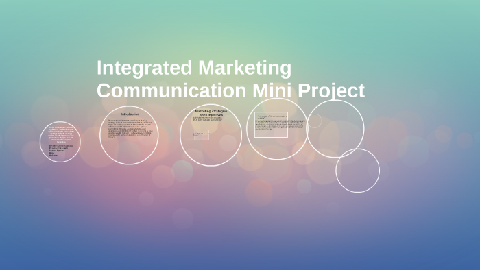 Integrated Marketing Communication Mini Project by Mohamed Mahmoud on Prezi