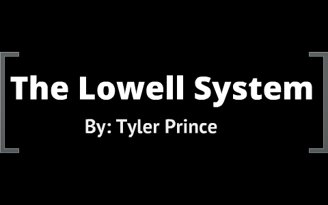 The Lowell System by Tyler Prince
