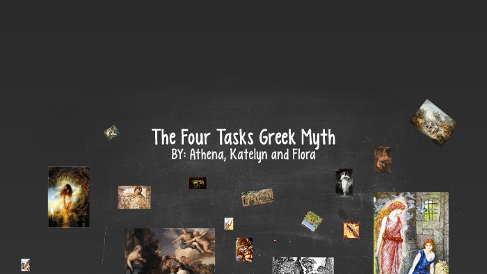 The Four Tasks Greek Myth by Flora Su on Prezi
