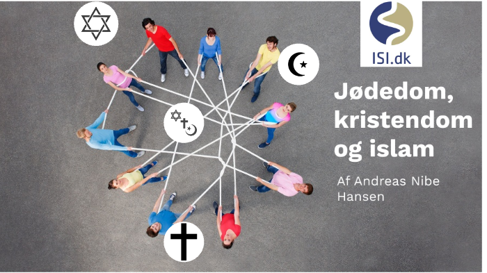 Jødedom, kristendom og islam by Christian Engberg on Prezi