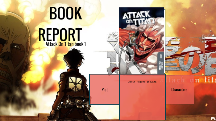 Aot book report Attack on titan by Jeremy Grenz on Prezi