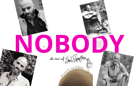 nobody by shel silverstein by Alex ortiz on Prezi
