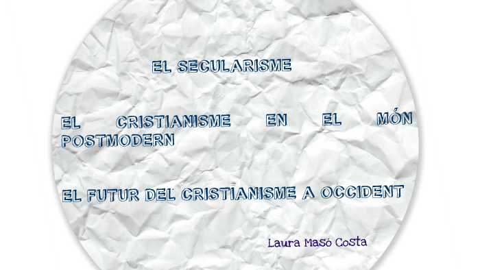 SECULARISME I EUROPA by anna rubió on Prezi