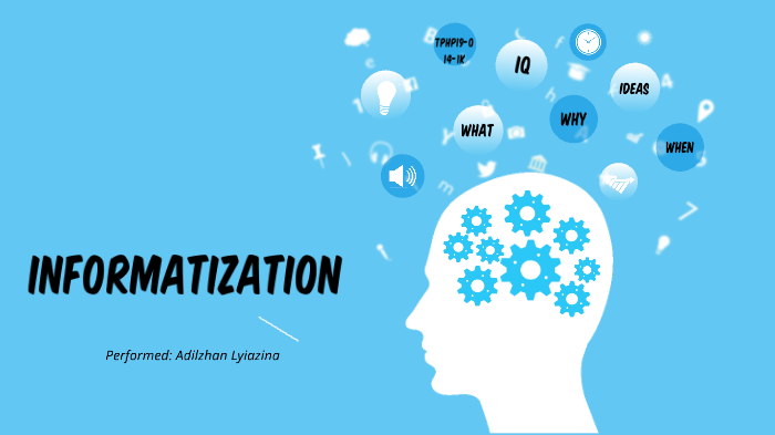 Informatization by Нұршуақ Мәден on Prezi