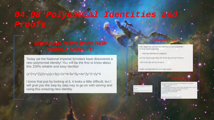 04.08 Polynomial Identities and Proofs by Zion Taylor on Prezi