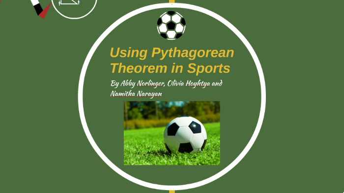 Pythagorean Theorem - Uses in real life by on Prezi