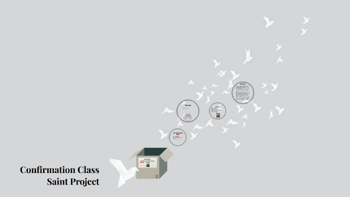 Confirmation Class Saint Project by Yahaira tolentino on Prezi