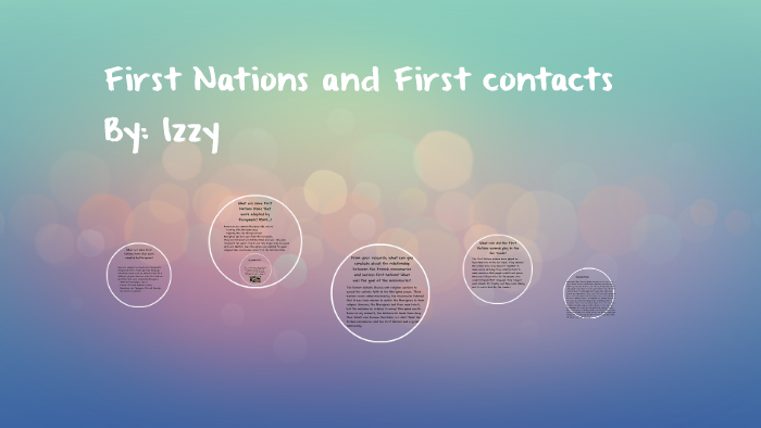 First Nations and First contacts by Isabella Whyte on Prezi