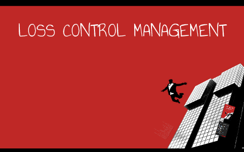Loss Control Management by Santiago Rivas H on Prezi
