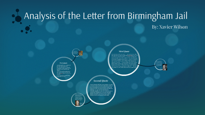 Analysis of the Letter from Birmingham Jail by Xavier Wilson on Prezi